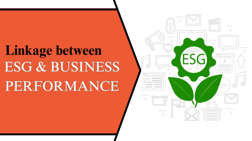 Linkage between ESG and Business Performance - SustainEra Being ...
